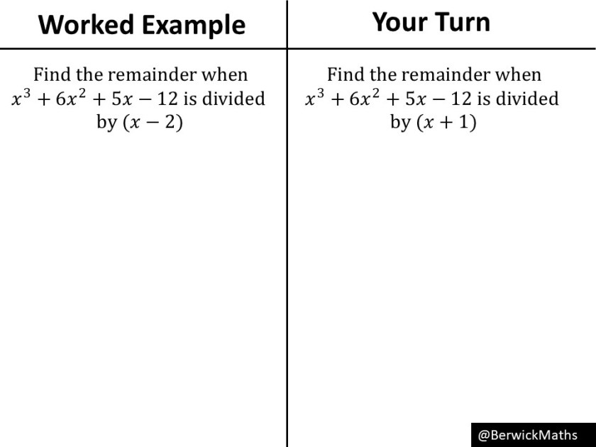 Polynomial Division (supercharged and example-problem pairs) – BerwickMaths
