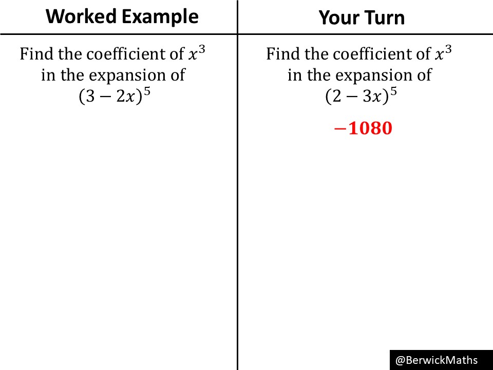 Yr12 Binomial expansion 4 (example-problem pair) – BerwickMaths